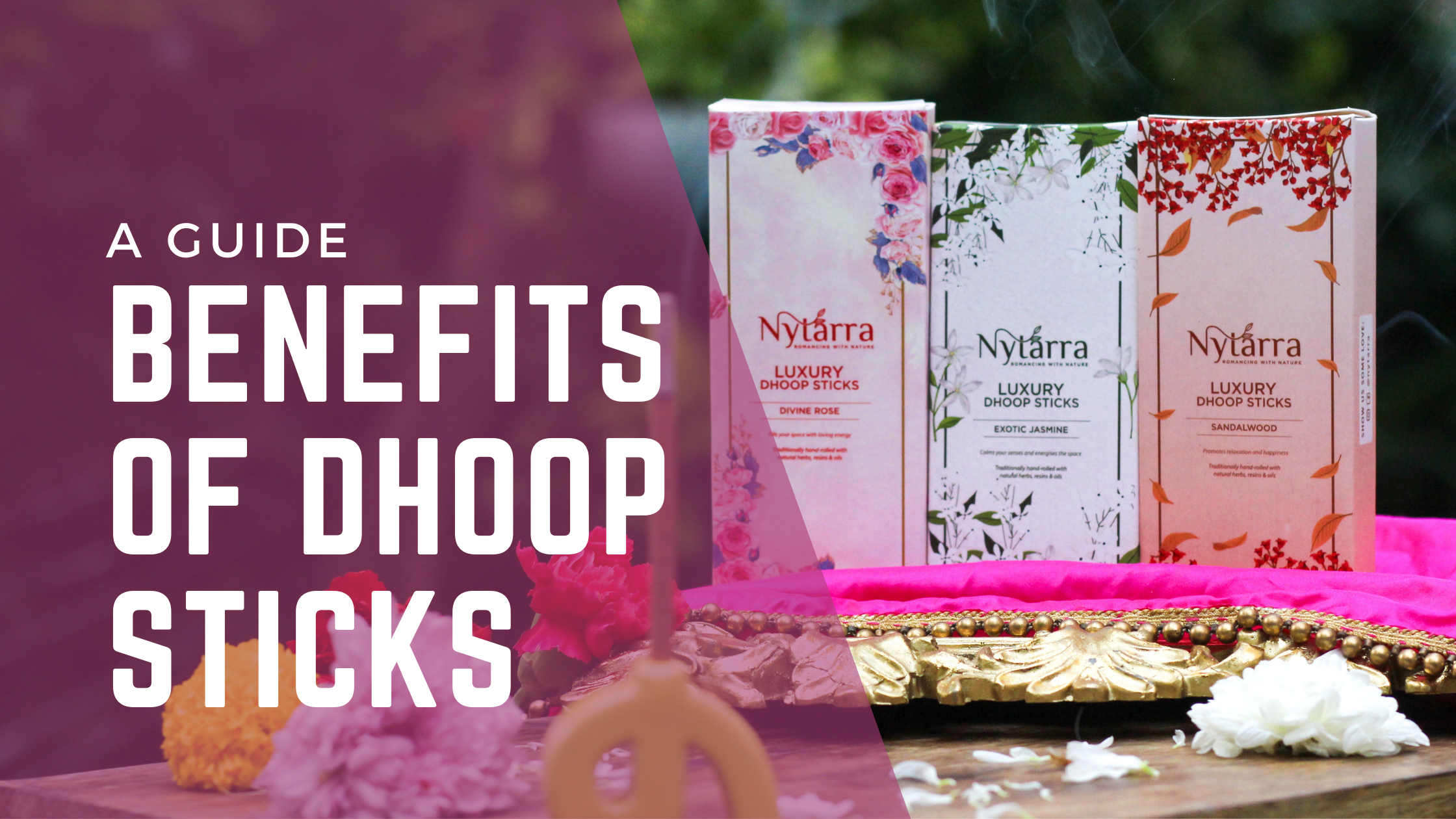 The Benefits of Dhoop Sticks – Nytarra Naturals