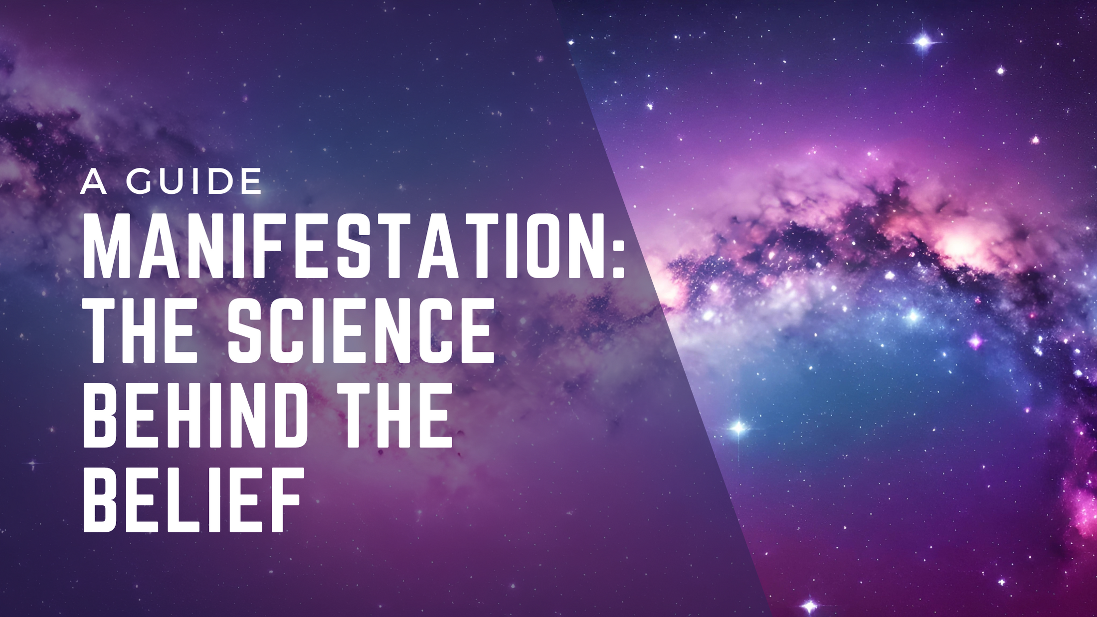 Manifestation: The Science Behind the Belief – Nytarra Naturals
